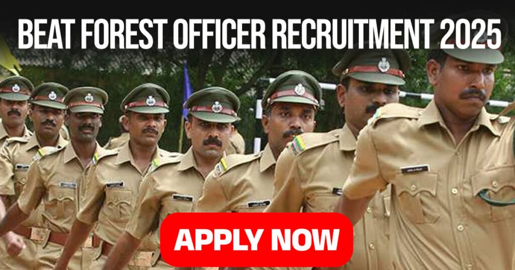 Kerala Beat Forest Officer Recruitment 2025 – Apply Online for Category ...