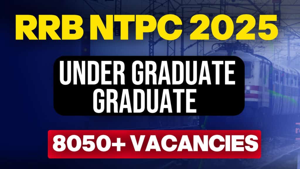 RRB NTPC Recruitment 2025: Exciting Opportunity for 8860+ Graduate ...