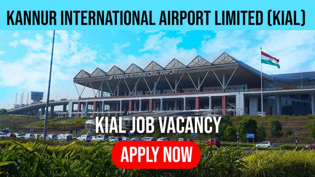 KIAL Recruitment 2026 – Apply Online for Kannur Airport Job Vacancy ...